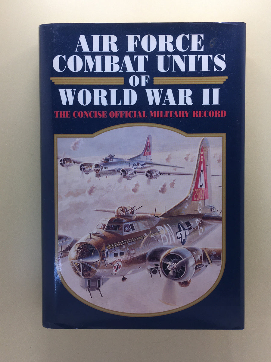 Air force Combat Units of World War II – The Goose Books