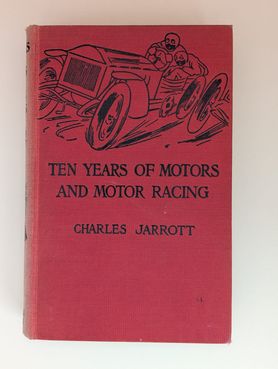 Ten Years of Motors and Motor Racing – The Goose Books