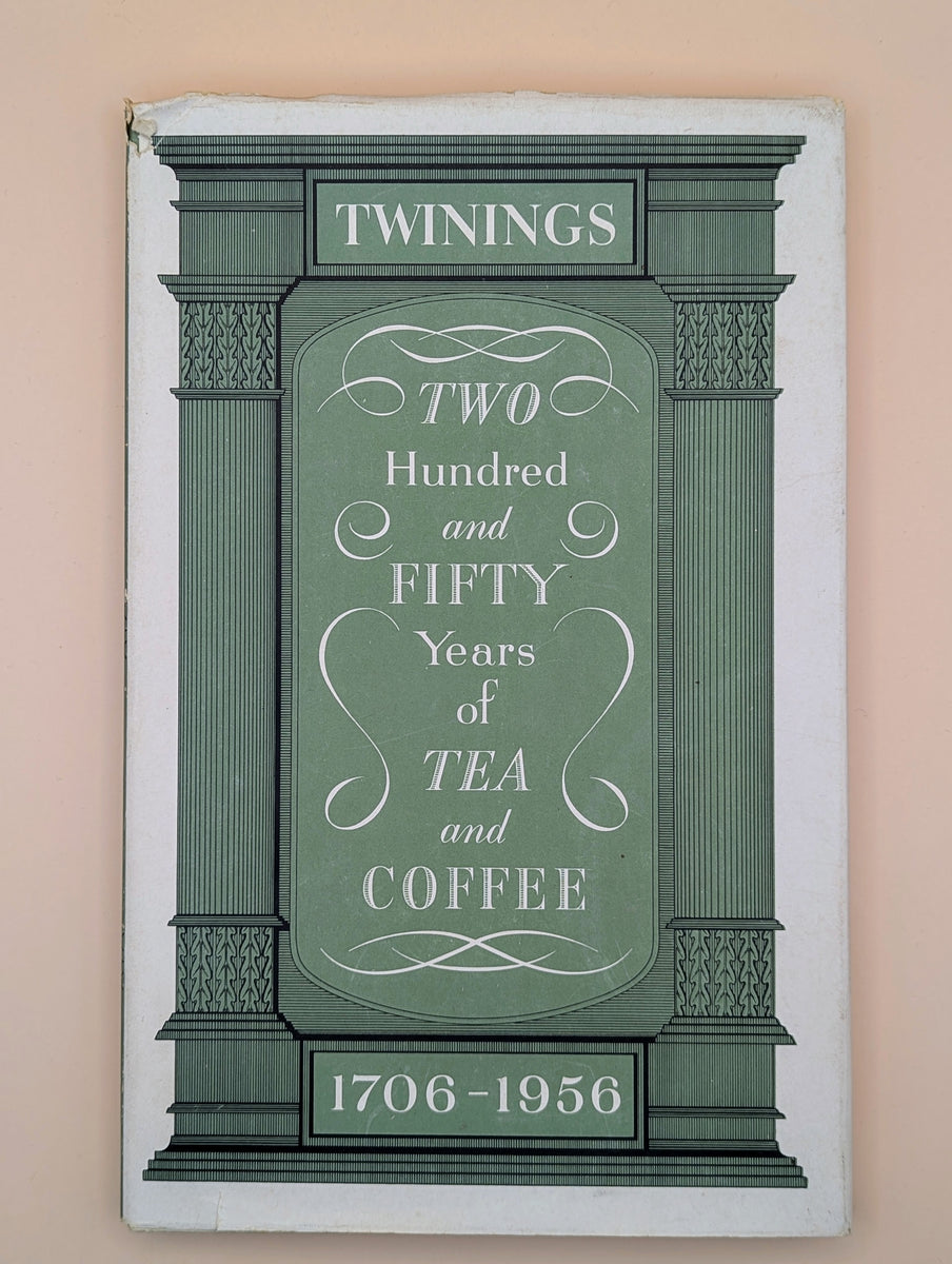The House of Twining 1706-1956 – The Goose Books